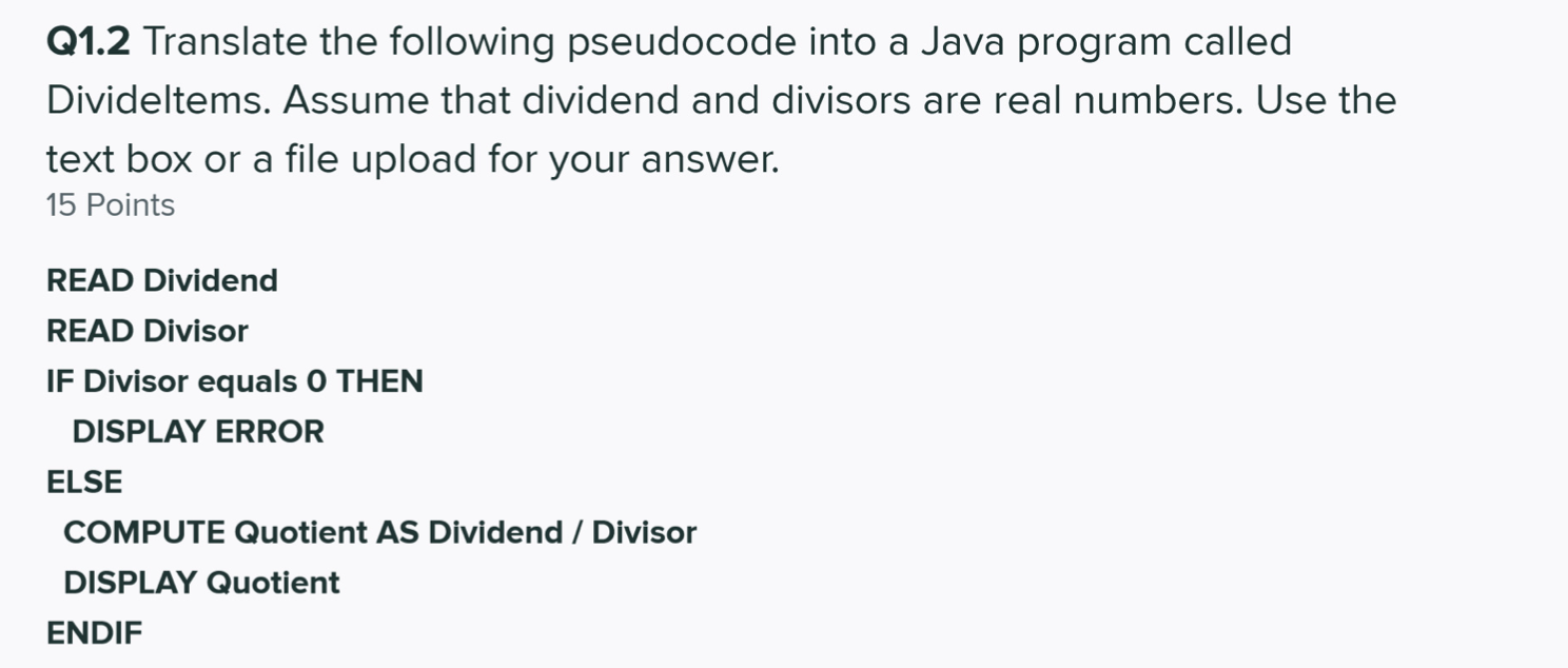Solved Q1.2 Translate the following pseudocode into a Java | Chegg.com