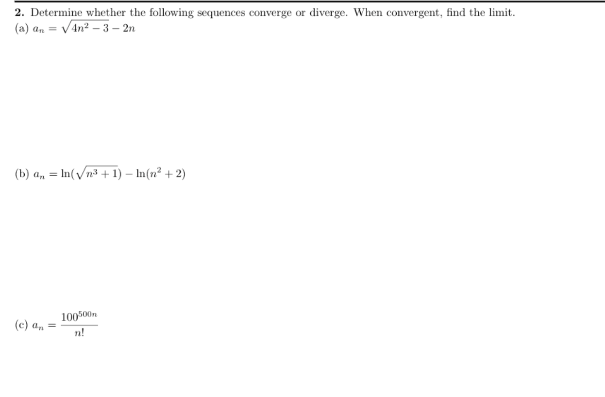 Solved 2. Determine whether the following sequences converge | Chegg.com