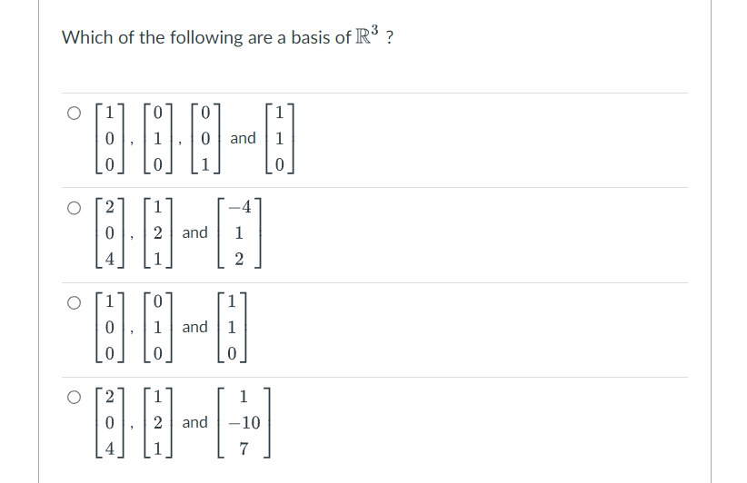 Solved Which of the following are a basis of R3 ? | Chegg.com