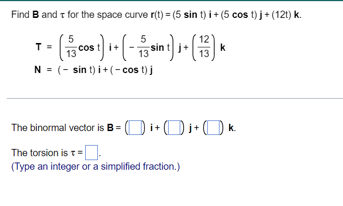 Solved Find B and τ for the space curve | Chegg.com