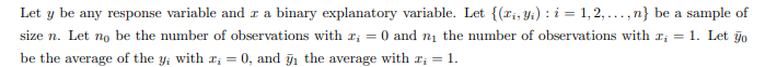 Let y be any response variable and x a binary | Chegg.com