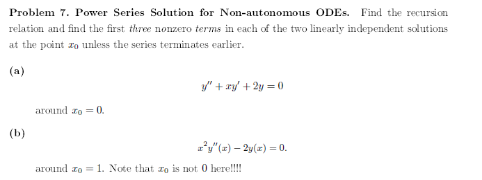 Solved Problem 7. Power Series Solution for Non-autonomous | Chegg.com
