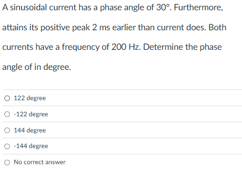 Solved A sinusoidal current has a phase angle of | Chegg.com