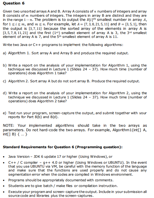 Solved Question 6 Given Two Unsorted Arrays A And B Array A