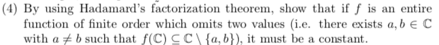 Solved (4) By using Hadamard's factorization theorem, show | Chegg.com