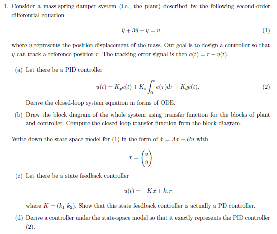 1. Consider a mass-spring-damper system (i.e, the | Chegg.com