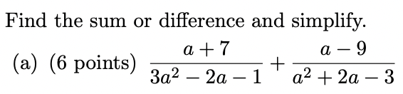 Solved Find the sum or difference and simplify.(a) | Chegg.com