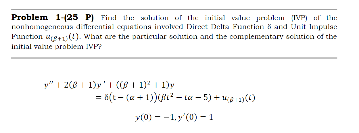 Solved Problem 1 25 P Find The Solution Of The Initial Chegg