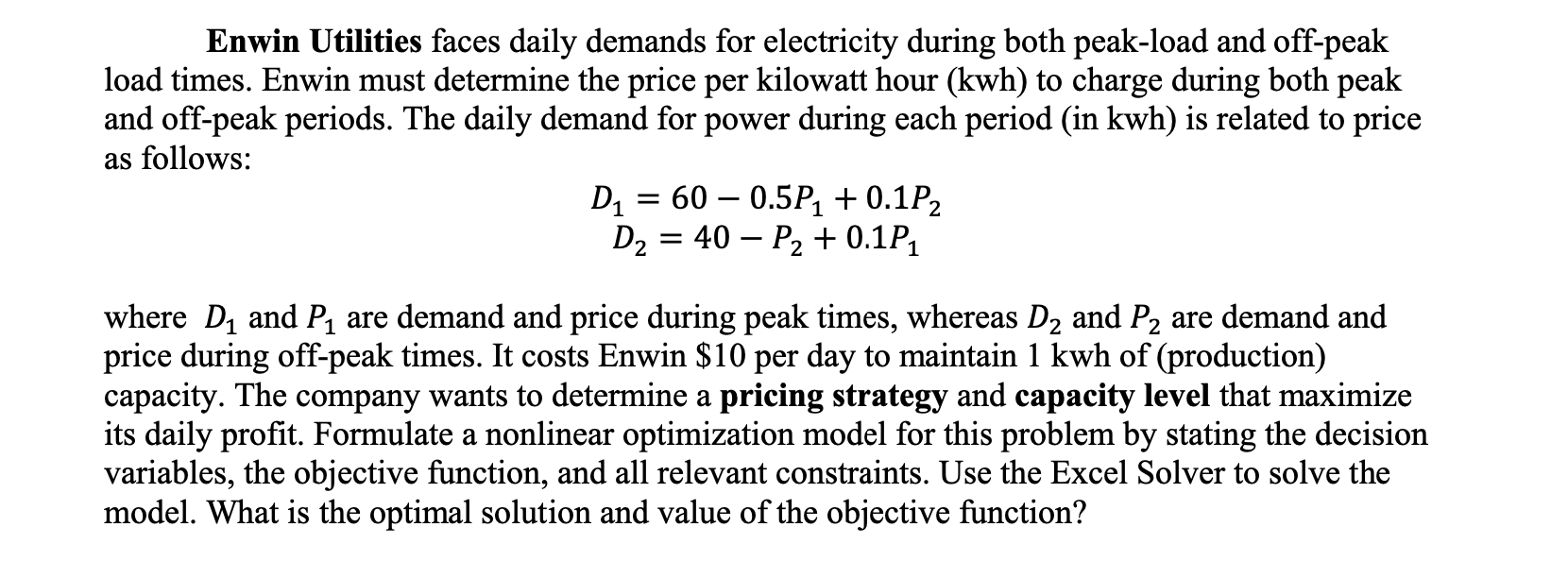 Solved Enwin Utilities faces daily demands for electricity | Chegg.com