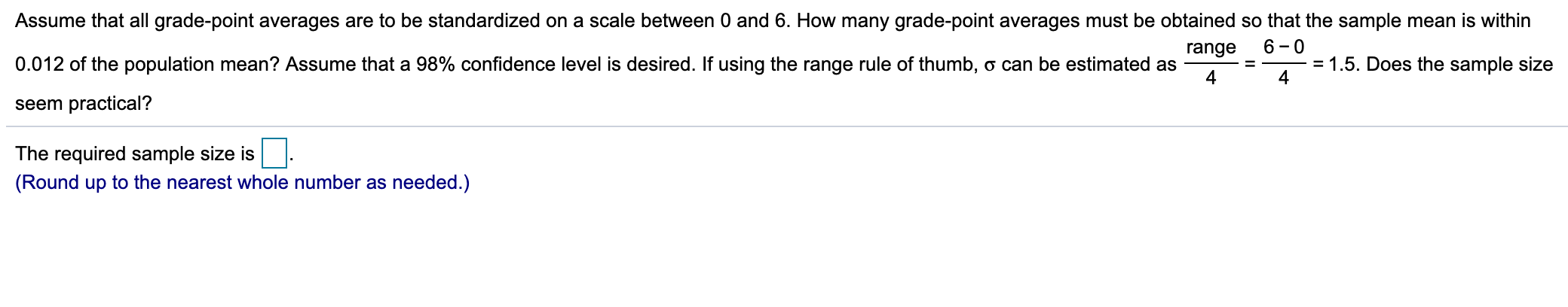 Solved Assume that all grade-point averages are to be | Chegg.com