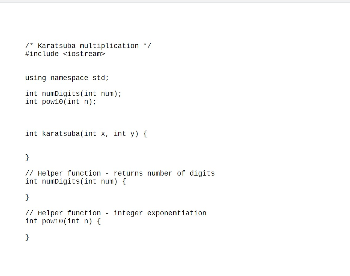 Solved Please solve this C++ problem Implement Karatsuba | Chegg.com