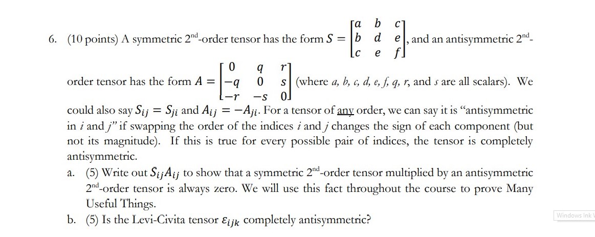 Solved (10 points) A symmetric 2nd -order tensor has the | Chegg.com
