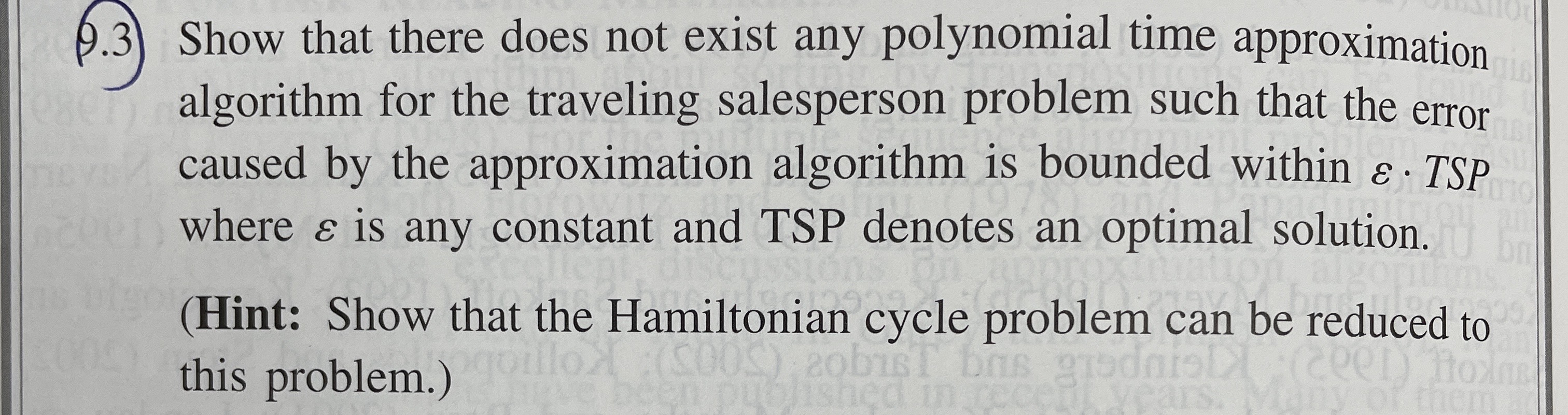 Solved 3) Show that there does not exist any polynomial time | Chegg.com