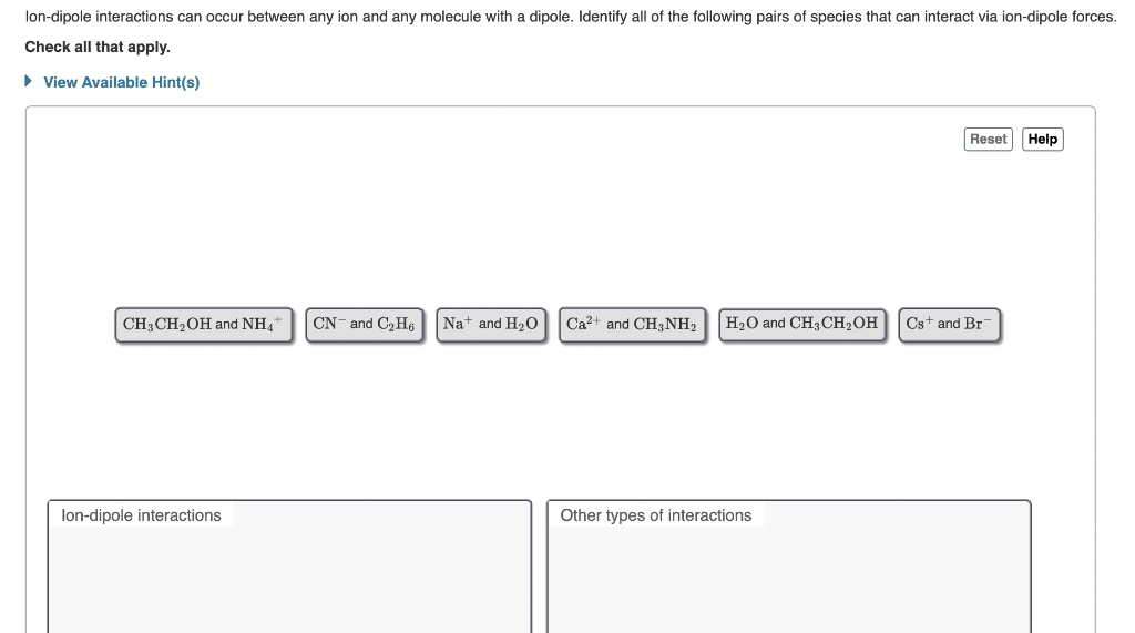 Solved lon-dipole interactions can occur between any ion and | Chegg.com