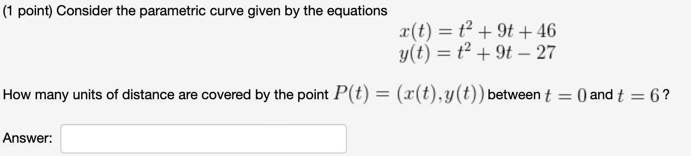 Solved (1 point) The following parametric equations define | Chegg.com