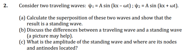 Solved Consider two traveling waves: | Chegg.com