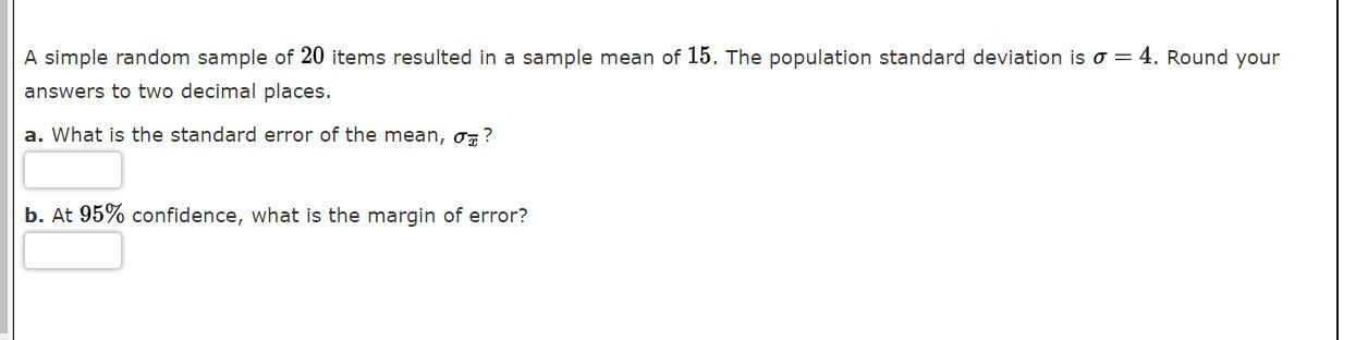 Solved A simple random sample of 20 items resulted in a | Chegg.com