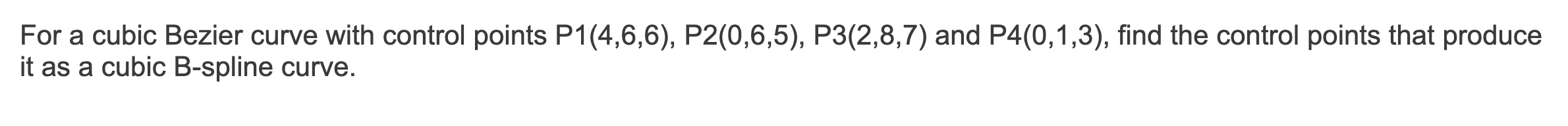 Solved For a cubic Bezier curve with control points | Chegg.com