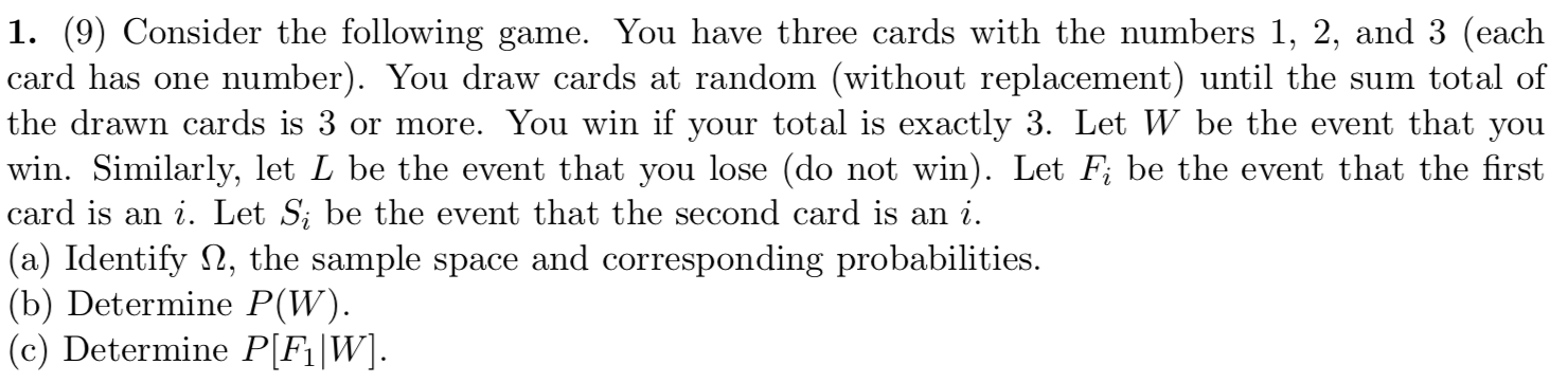 Solved 1. (9) Consider the following game. You have three | Chegg.com