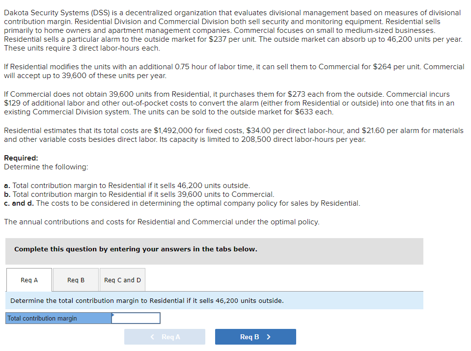 Solved Dakota Security Systems (DSS) is a decentralized | Chegg.com