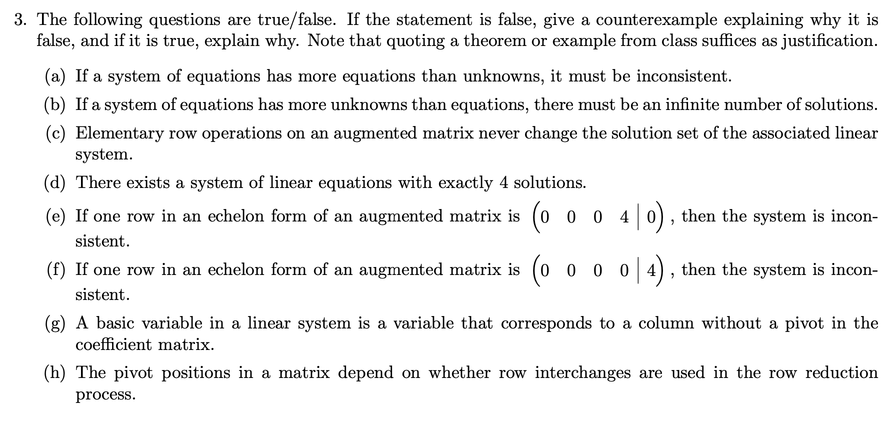 Solved 2 3. The following questions are true/false. If the | Chegg.com