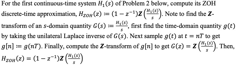 Solved S For the first continuous-time system Hy(s) of | Chegg.com