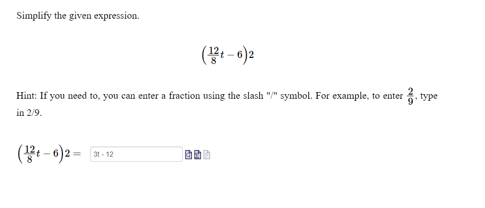 Solved Simplify the given expression.(128t-6)2 | Chegg.com