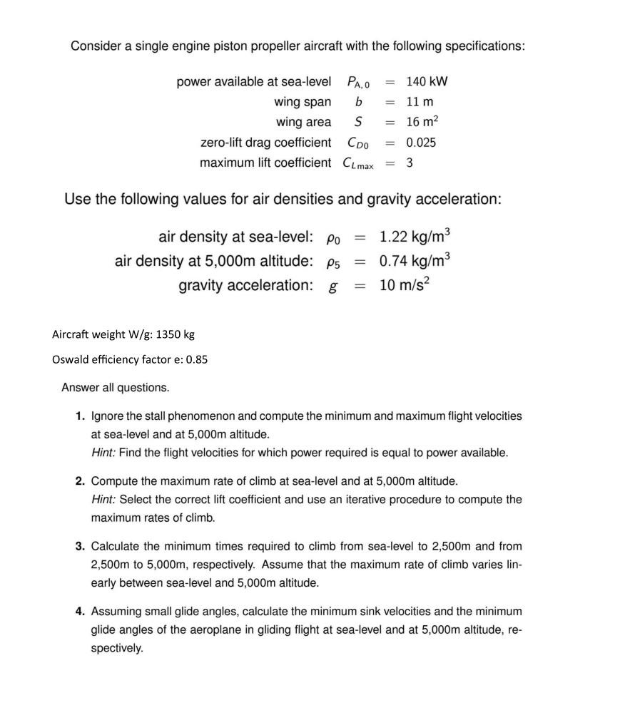 Solved Consider a single engine piston propeller aircraft | Chegg.com
