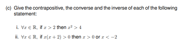 Solved (c) Give the contrapositive, the converse and the | Chegg.com