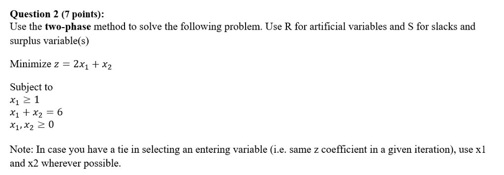 Solved Question 2 (7 points): Use the two-phase method to | Chegg.com