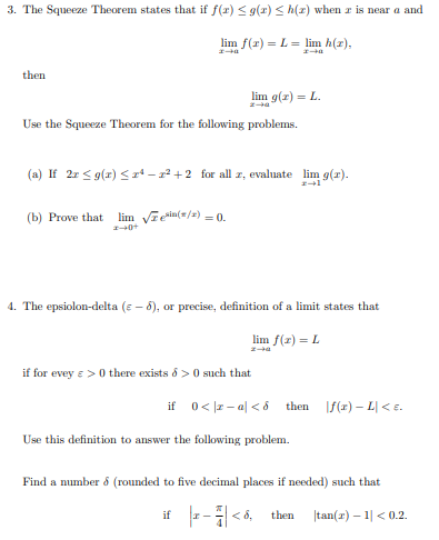 Solved 3. The Squeeze Theorem states that if f(1) S92) 0 | Chegg.com