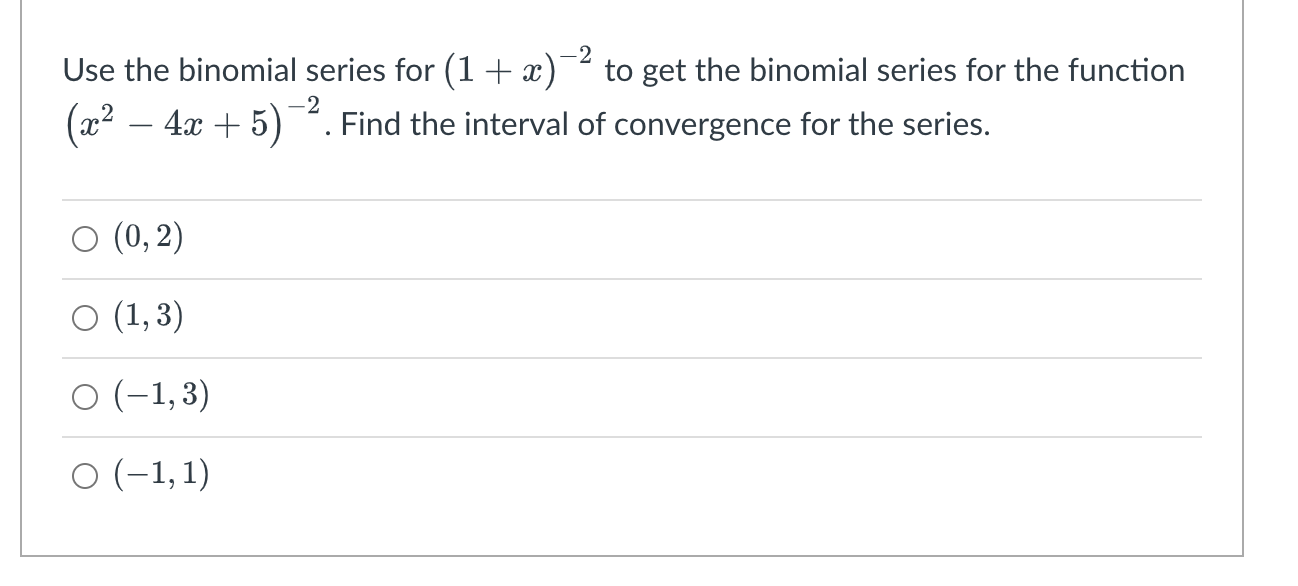 Solved Use the binomial series for (1+x)−2 to get the | Chegg.com