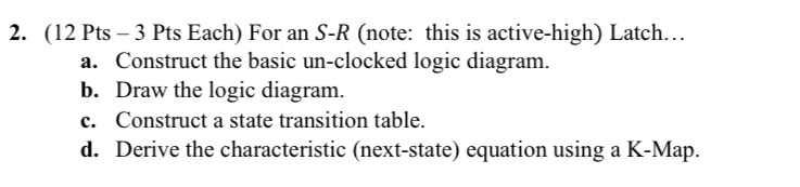 2. (12 Pts - 3 Pts Each) For an S−R (note: this is | Chegg.com