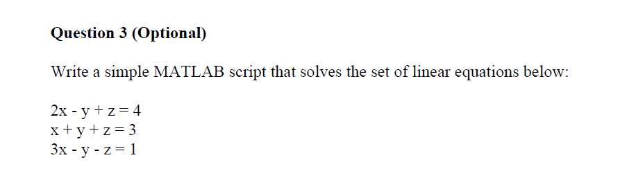 Solved Question 3 Optional Write A Simple Matlab Script