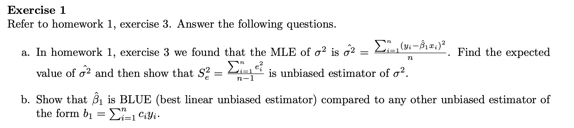 Solved Exercise 1 Refer to homework 1, exercise 3. Answer | Chegg.com