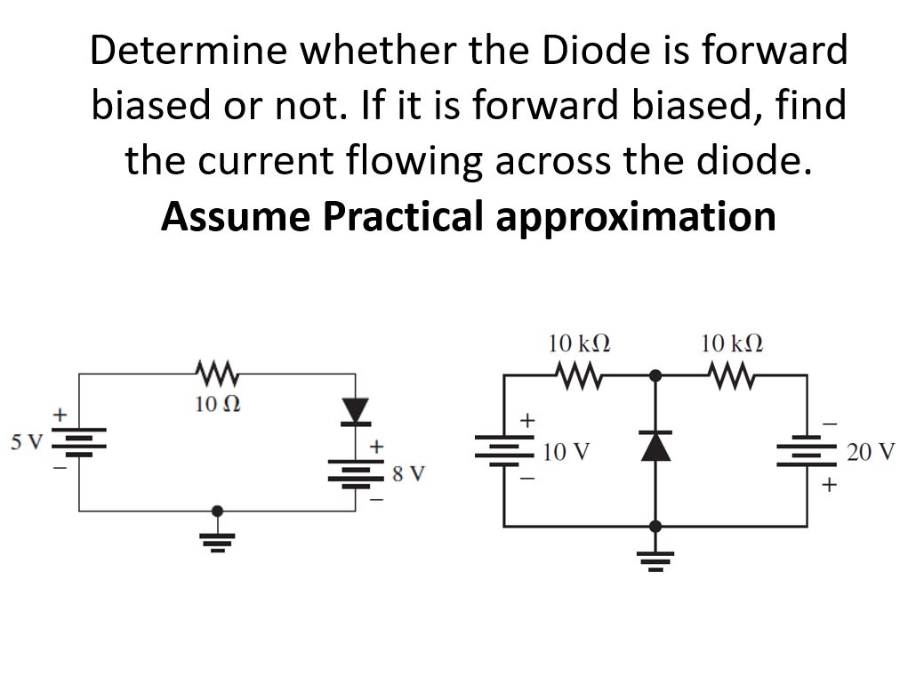 Solved Determine whether the Diode is forward biased or not. | Chegg.com