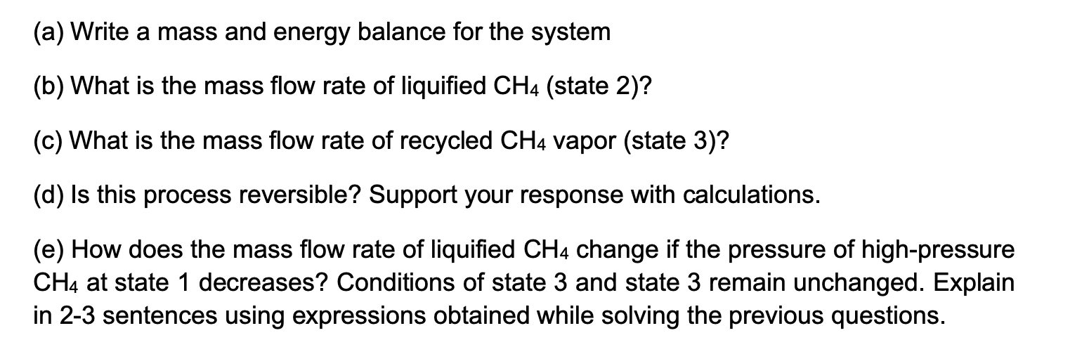 Solved CH4 (a polyatomic gas) is liquified at steady state | Chegg.com