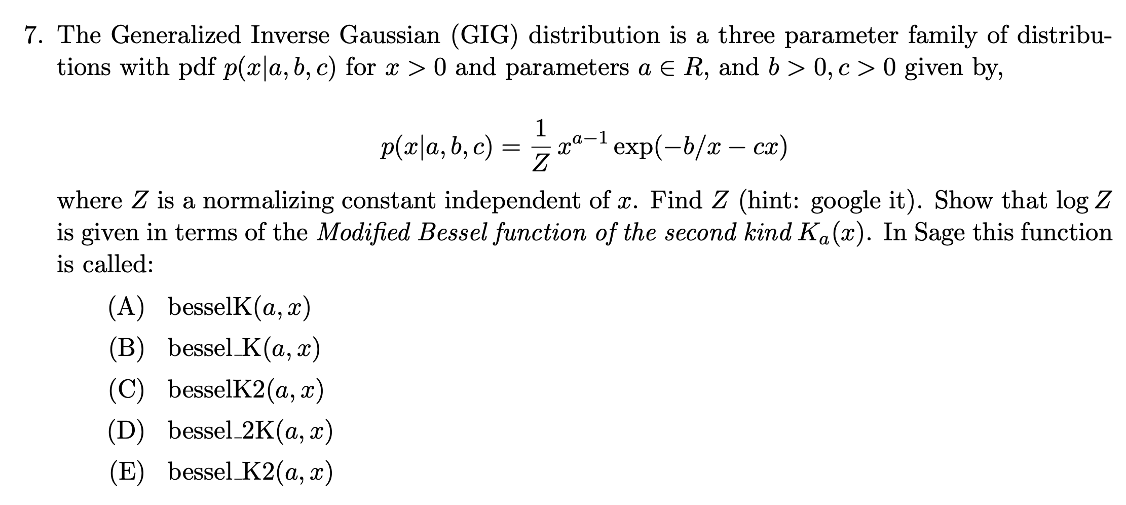 Solved 7. The Generalized Inverse Gaussian (GIG) | Chegg.com