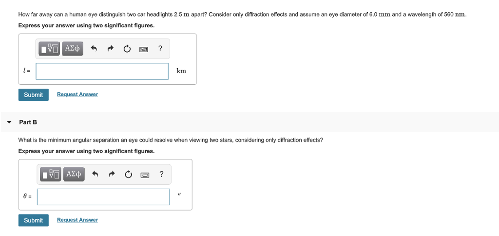 Solved How far away can a human eye distinguish two car | Chegg.com