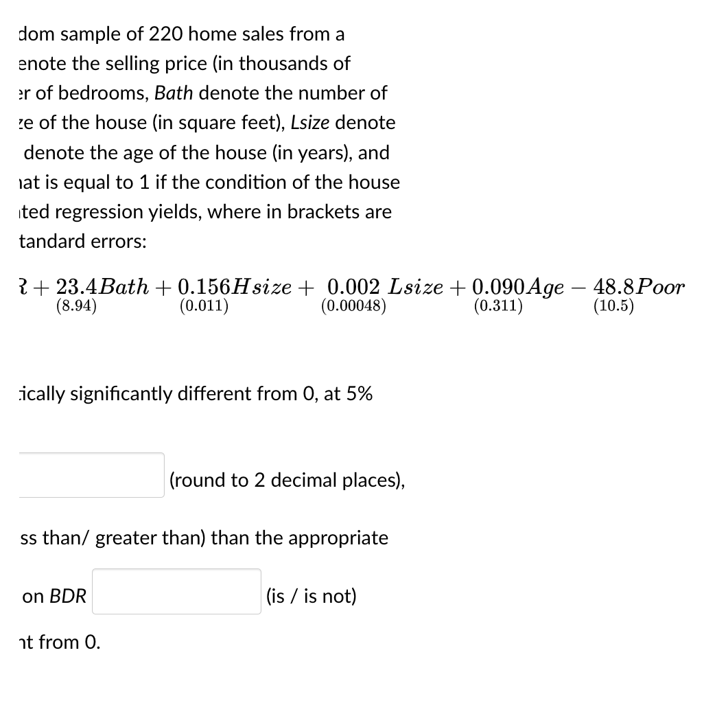 Data were collected from a random sample of 220 home | Chegg.com