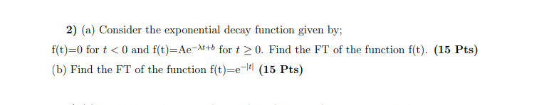 Solved Consider the exponential decay function given by; | Chegg.com