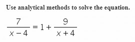 Solved Use analytical methods to solve the equation. 7 9 1 + | Chegg.com