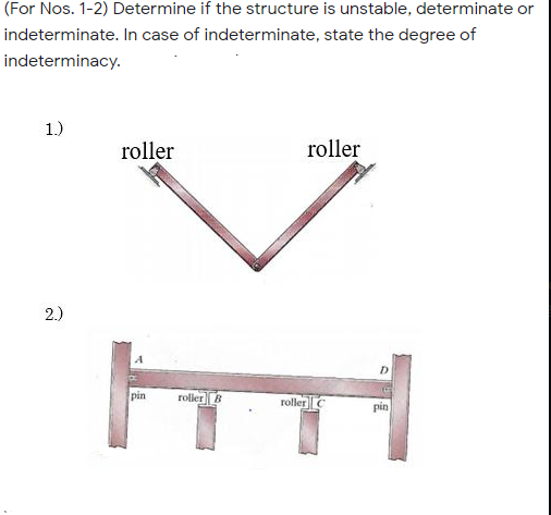 Solved (For Nos. 1-2) Determine if the structure is | Chegg.com