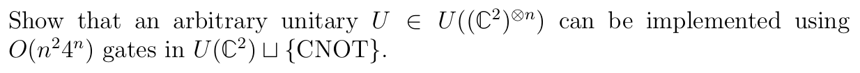 Solved Show that an ﻿arbitrary unitary UinU((C2)oxn) ﻿can be | Chegg.com