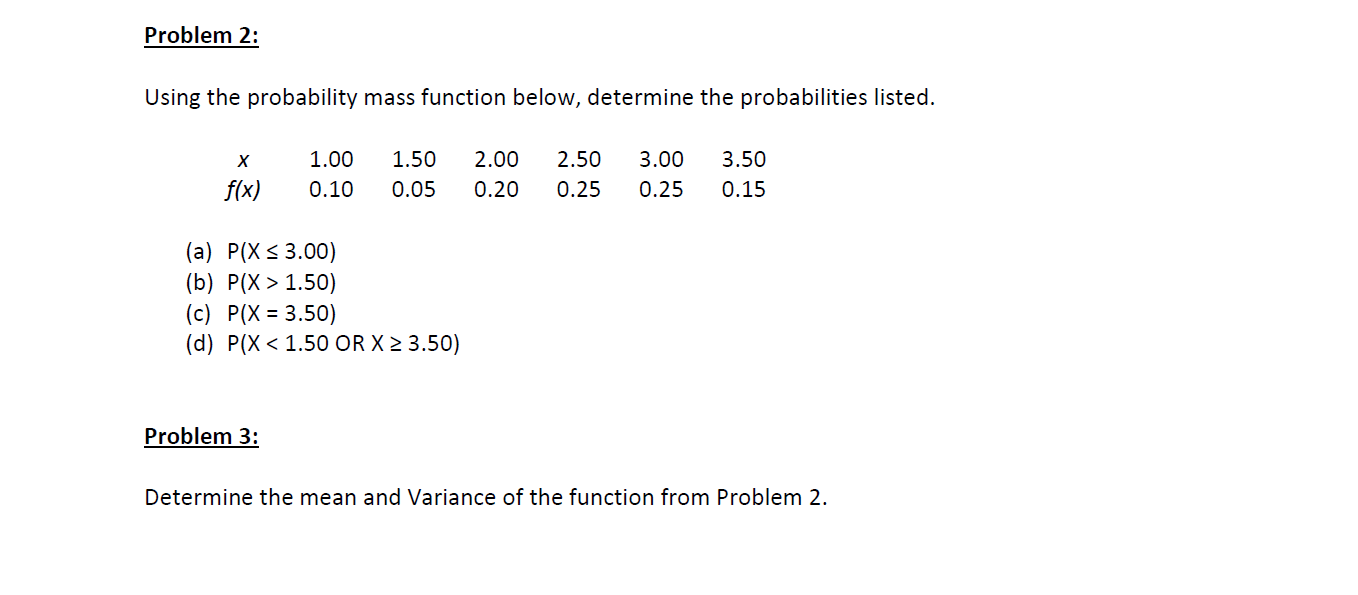 Solved Problem 2: Using the probability mass function below, | Chegg.com