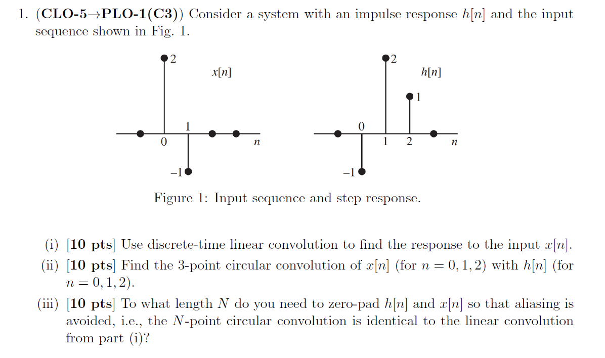 Solved 1. (CLO-5-PLO-1(C3)) Consider a system with an | Chegg.com
