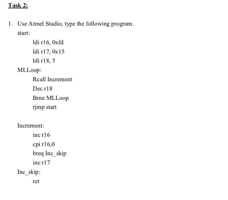 Task 1 1. Use Atmel Studio, type the following | Chegg.com
