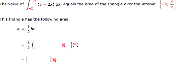 Solved The value of(5 - 2x) dx equals the area of the | Chegg.com