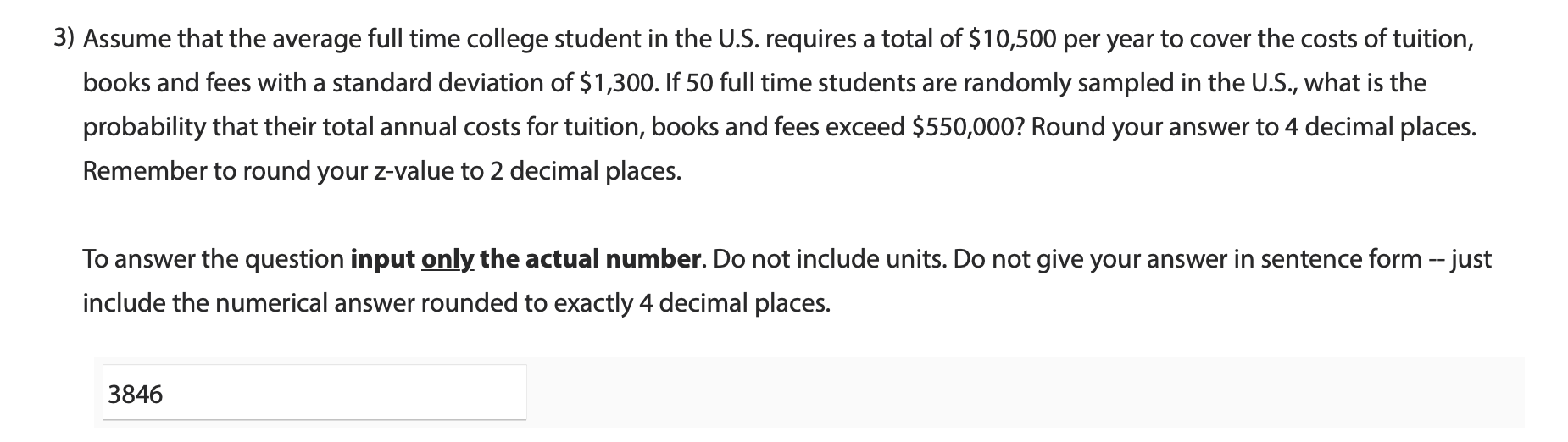 Solved 3) Assume that the average full time college student | Chegg.com
