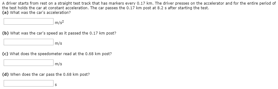 Solved A driver starts from rest on a straight test track | Chegg.com